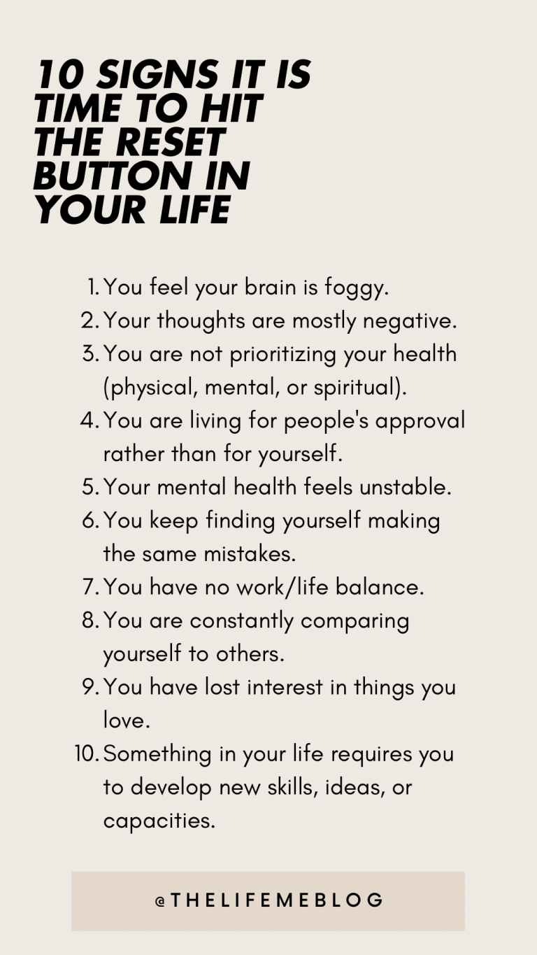 10 Signs It’s Time to Hit The Reset Button – life/me.